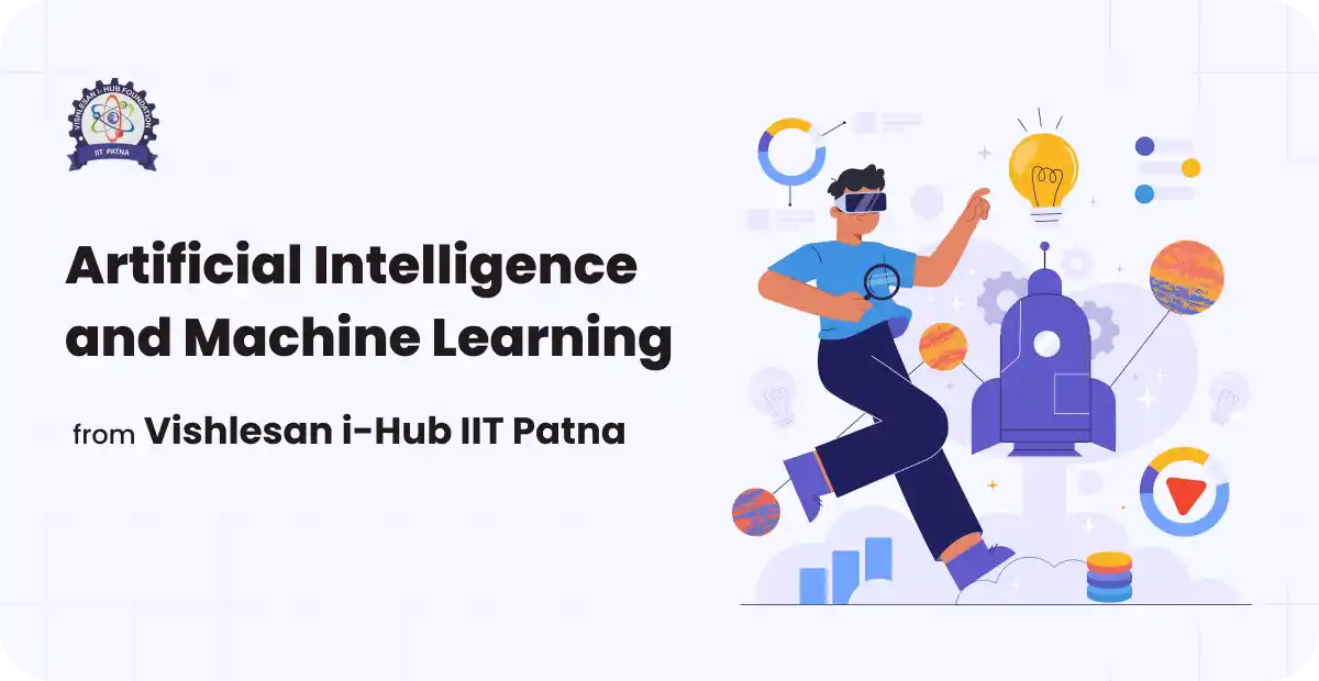 Artificial Intelligence and Machine Learning | IIT Patna